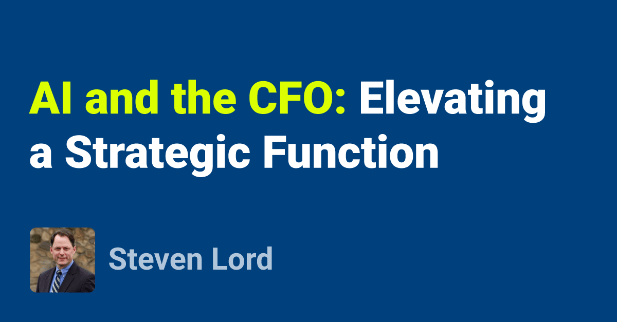 AI and the CFO: Elevating a Strategic Function