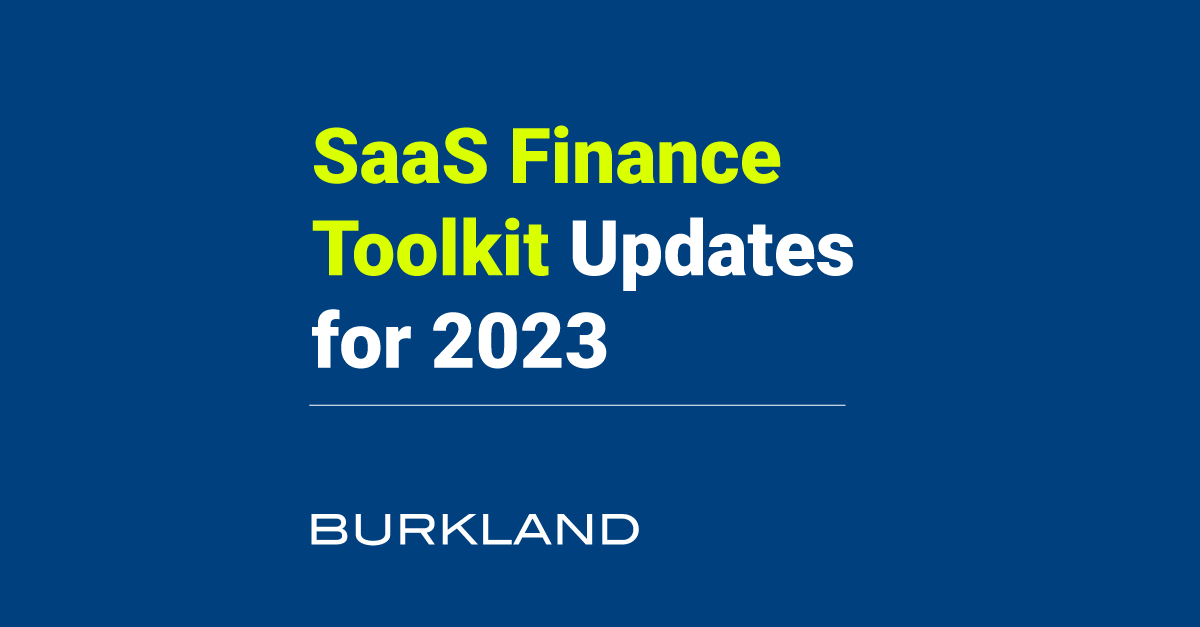SaaS Finance Toolkit Updates for 2023 - Burkland